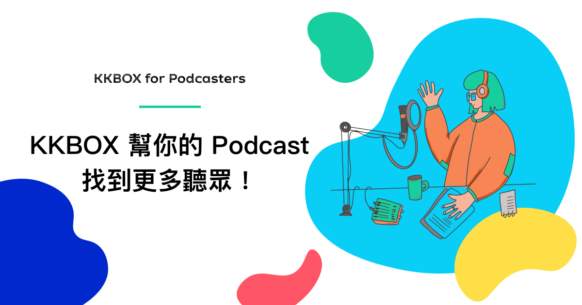 KKBOX for Podcasters